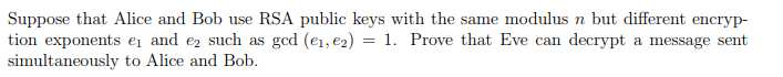 Solved Suppose that Alice and Bob use RSA public keys with | Chegg.com