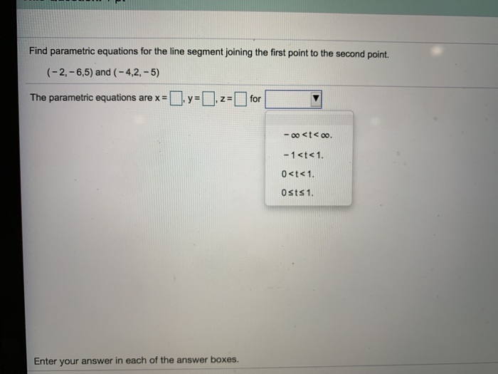 Solved Find Parametric Equations For The Line Segment