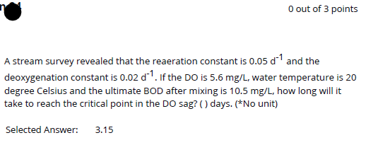 Solved A stream survey revealed that the reaeration constant | Chegg.com