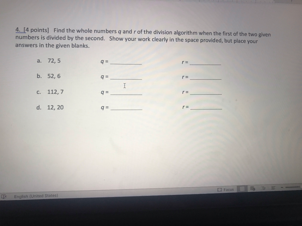 Solved 4. [4 points) Find the whole numbers q and r of the | Chegg.com
