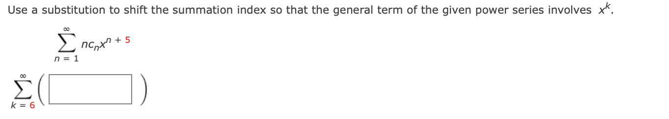 Solved Use a substitution to shift the summation index so | Chegg.com