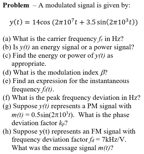 Solved Problem – A modulated signal is given by: y(t) = | Chegg.com
