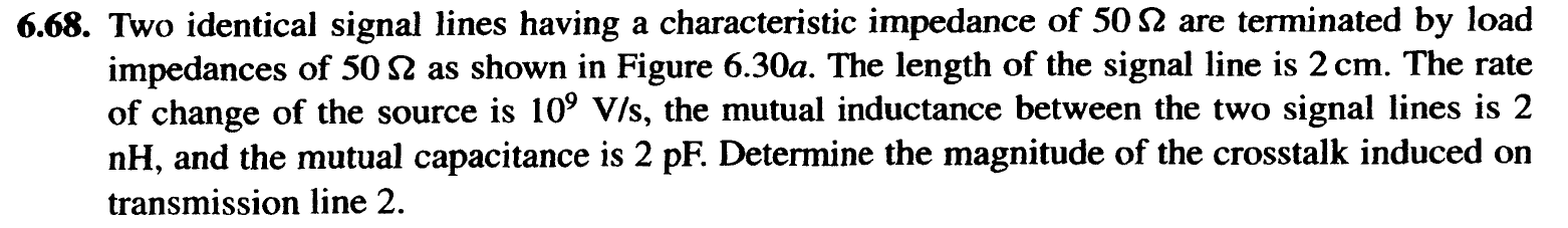 68. Two identical signal lines having a | Chegg.com