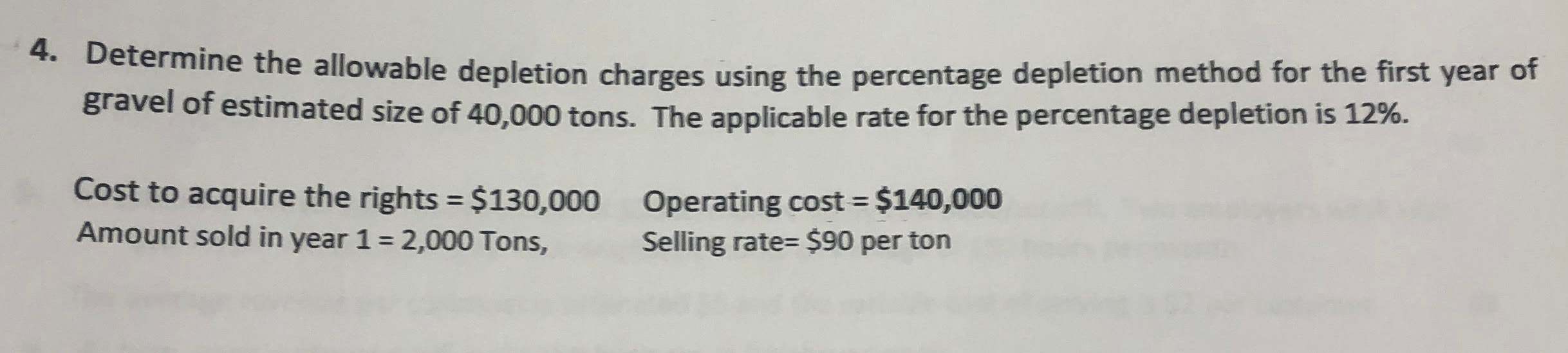Solved 4. Determine the allowable depletion charges using | Chegg.com