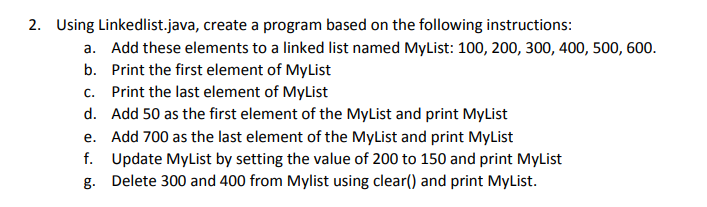 Solved 2. Using Linkedlist.java, create a program based on | Chegg.com