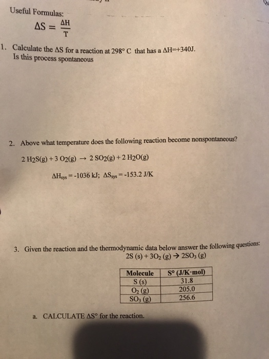 Solved 1. Calculate the “triangle”S for a reaction at 298C | Chegg.com