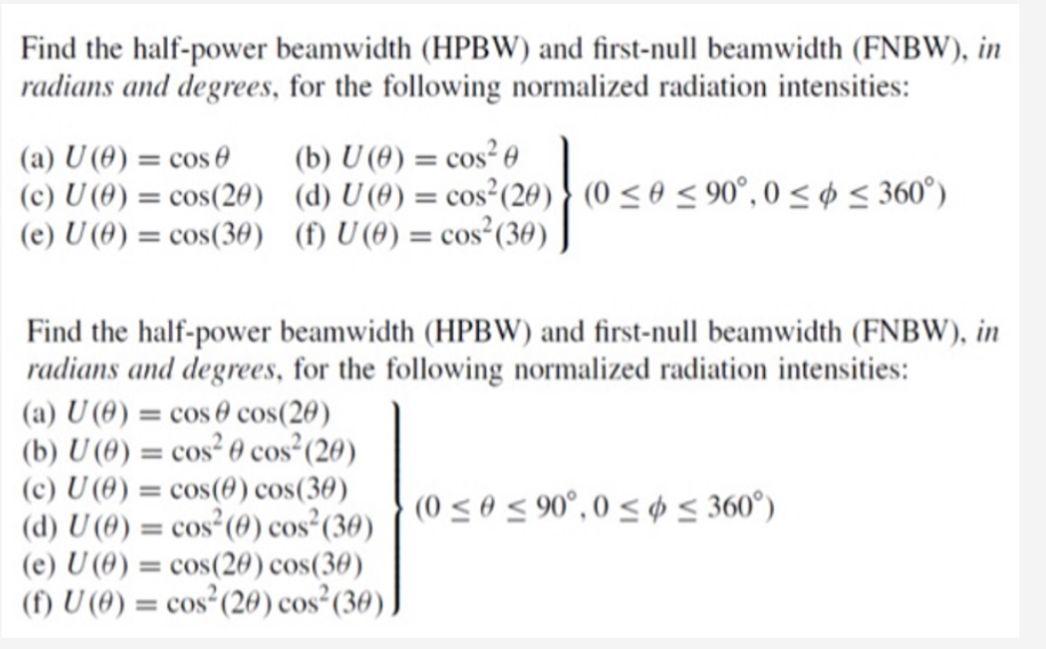 Solved Find the half-power beamwidth (HPBW) and first-null | Chegg.com