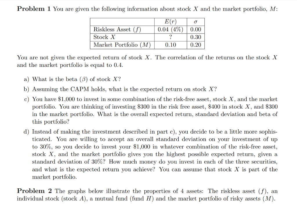 Solved Problem 1 You are given the following information | Chegg.com
