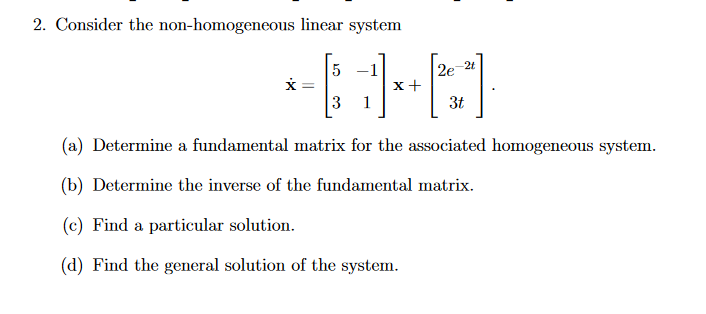 Solved 2. Consider the non-homogeneous linear system 5 x + 3 | Chegg.com