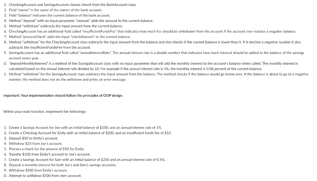 Solved 1. CheckingAccount and 5avingsAccount classes inherit | Chegg.com