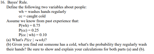 Solved 16. Bayes' Rule. Define the following two variables | Chegg.com
