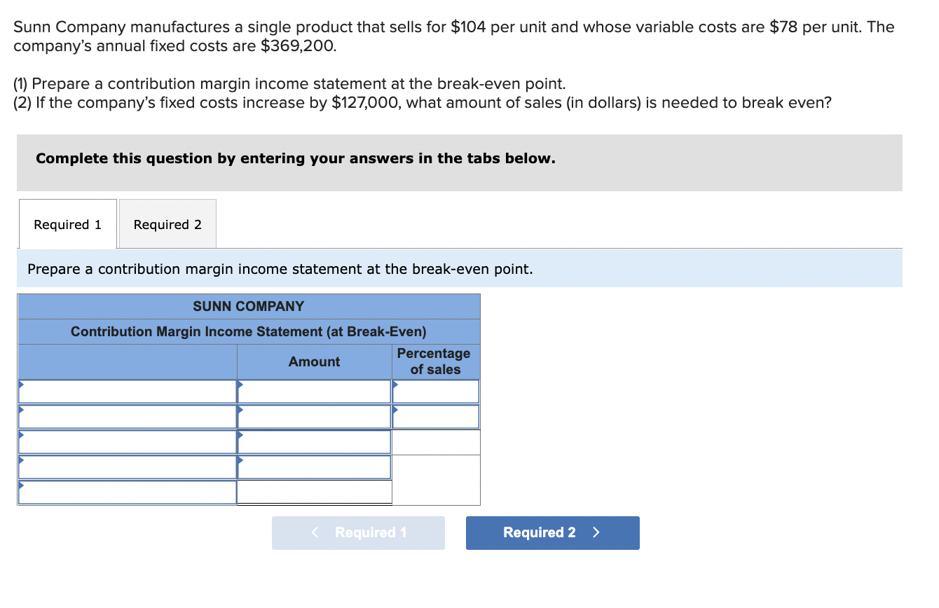 Solved Sunn Company manufactures a single product that sells | Chegg.com