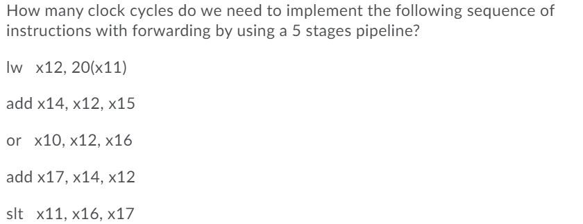 Solved How many clock cycles do we need to implement the | Chegg.com