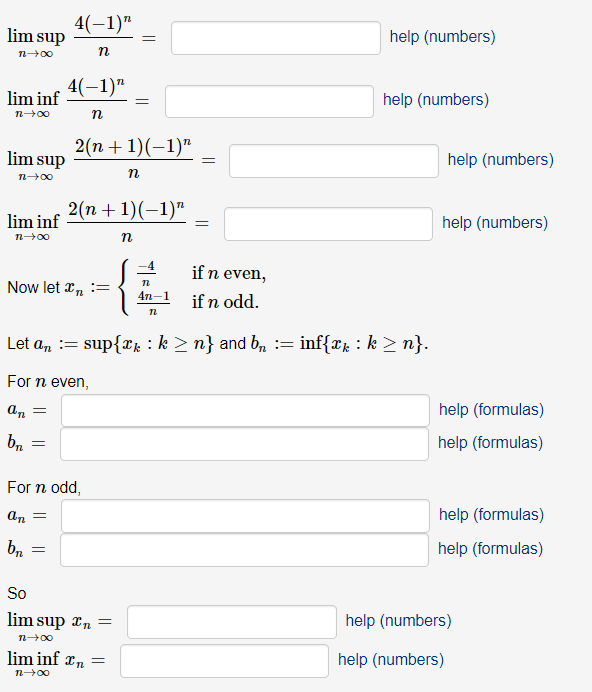 Solved 4(-1)" lim sup = help (numbers) 100 n 4(-1)" lim inf | Chegg.com