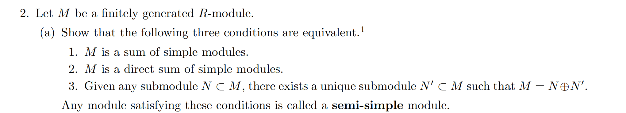 Solved 2. Let M be a finitely generated R-module. (a) Show | Chegg.com