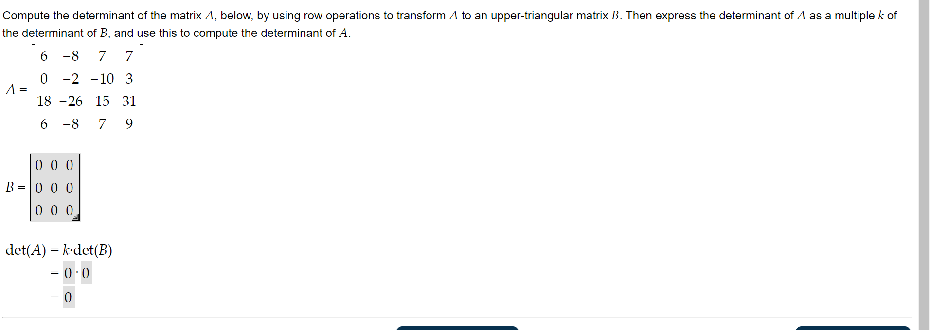 Solved Compute the determinant of the matrix A, below, by | Chegg.com