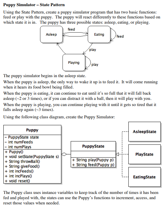Solved Puppy Simulator - State Pattern Using the State | Chegg.com