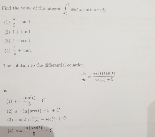 Solved Find the value of the integral sec r sin(tan x) dr | Chegg.com