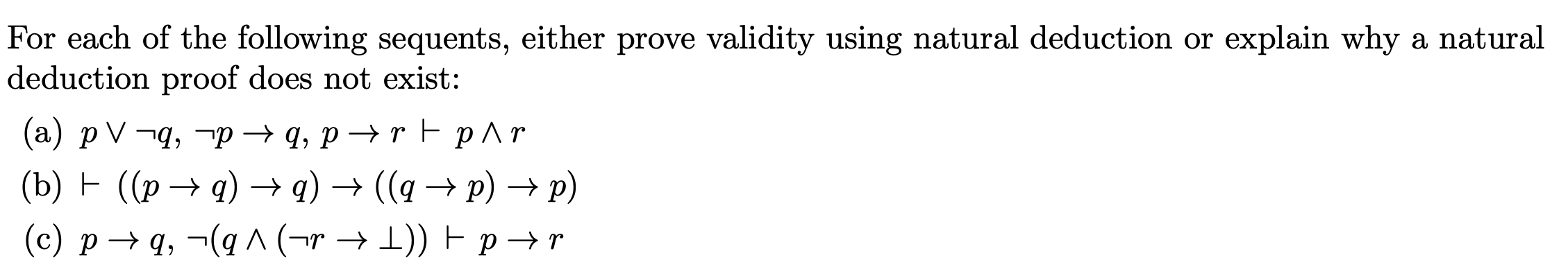 Solved For each of the following sequents, either prove | Chegg.com