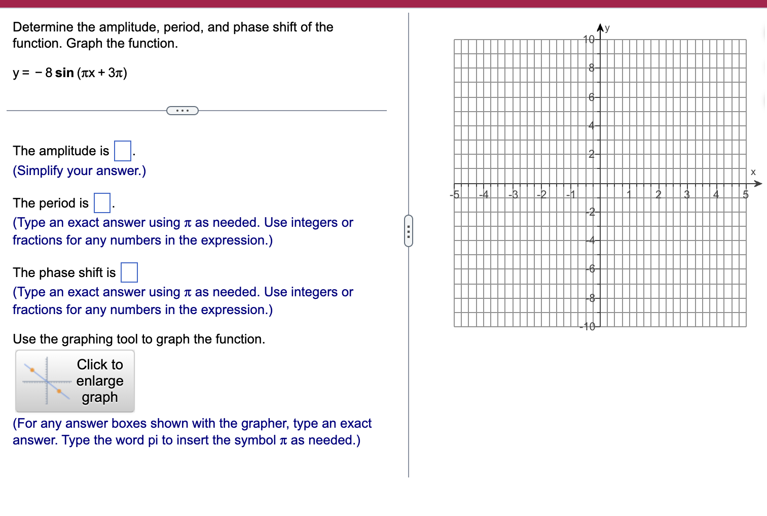 Solved Determine the amplitude, period, and phase shift of | Chegg.com
