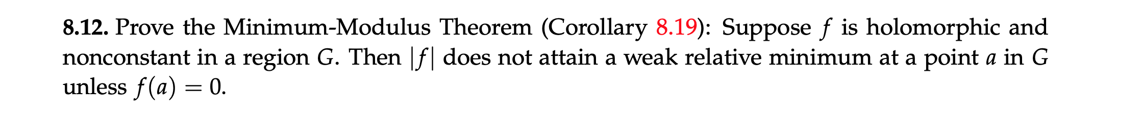 Solved 8.12. Prove the Minimum-Modulus Theorem (Corollary | Chegg.com