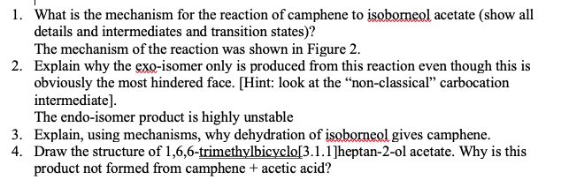 Solved 1. What is the mechanism for the reaction of camphene | Chegg.com