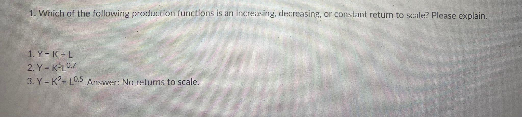 Solved 1. Which of the following production functions is an | Chegg.com