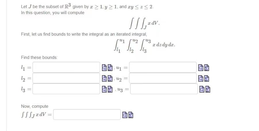 Solved Let I be the subset of R3 given by 2 > 1, y > 1, and | Chegg.com
