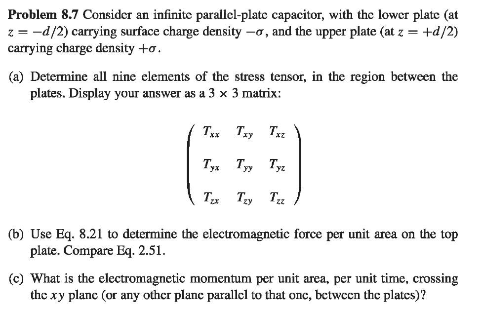 Solved Problem 8.7 Consider an infinite parallel-plate | Chegg.com