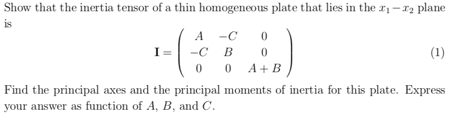 Solved Show that the inertia tensor of a thin homogeneous | Chegg.com