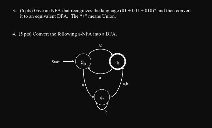 Solved 3. (6 pts) Give an NFA that recognizes the language | Chegg.com