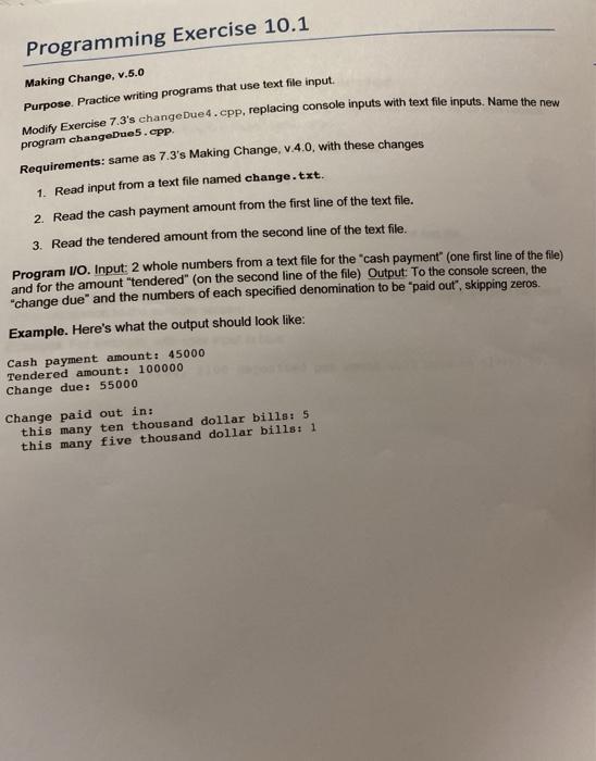 Solved Programming Exercise 10.1 Making Change, v.5.0 | Chegg.com