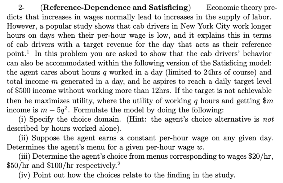 Solved 2- (Reference-Dependence and Satisficing) Economic | Chegg.com