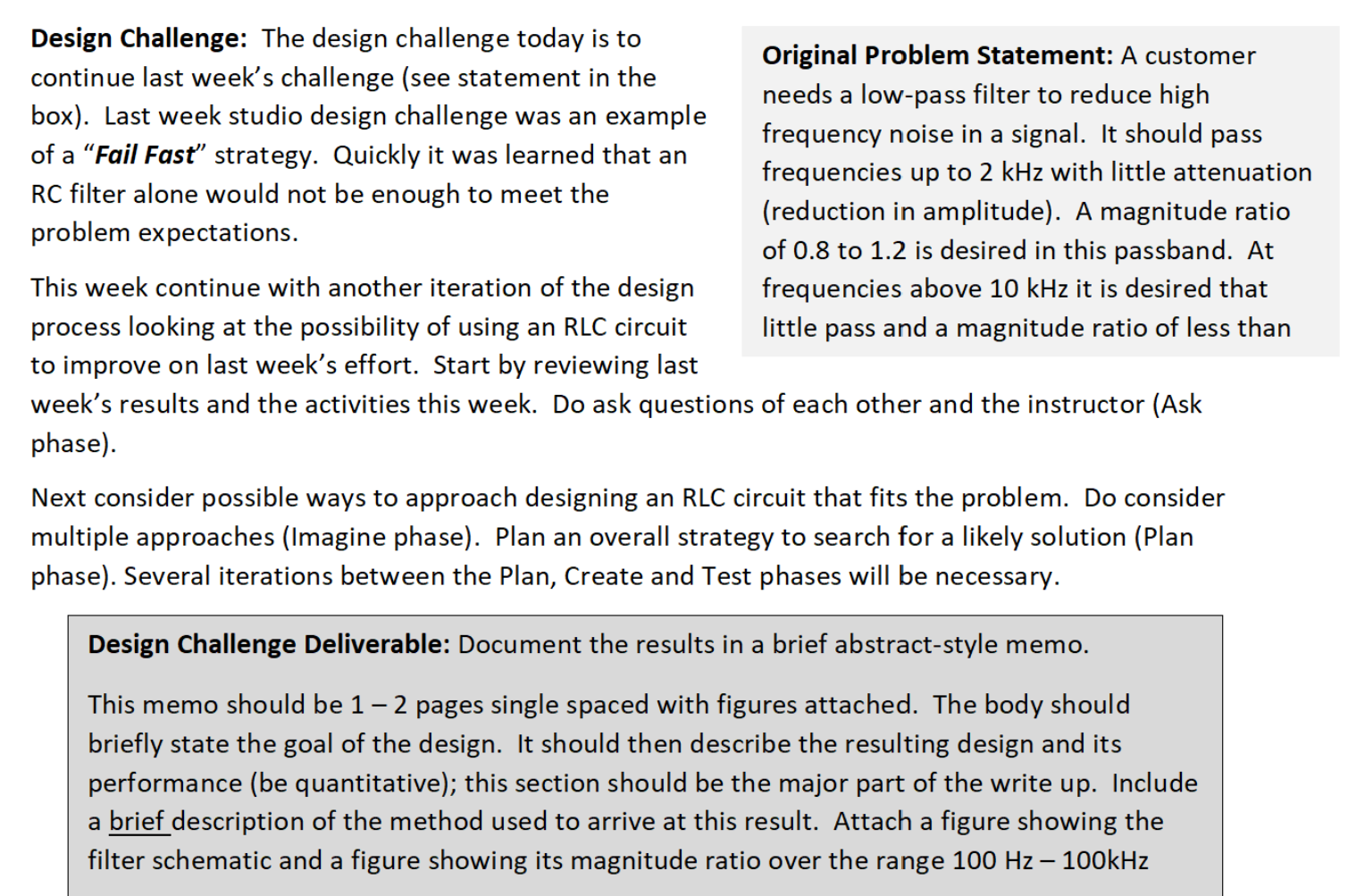 Design Challenge: The design challenge today is to | Chegg.com