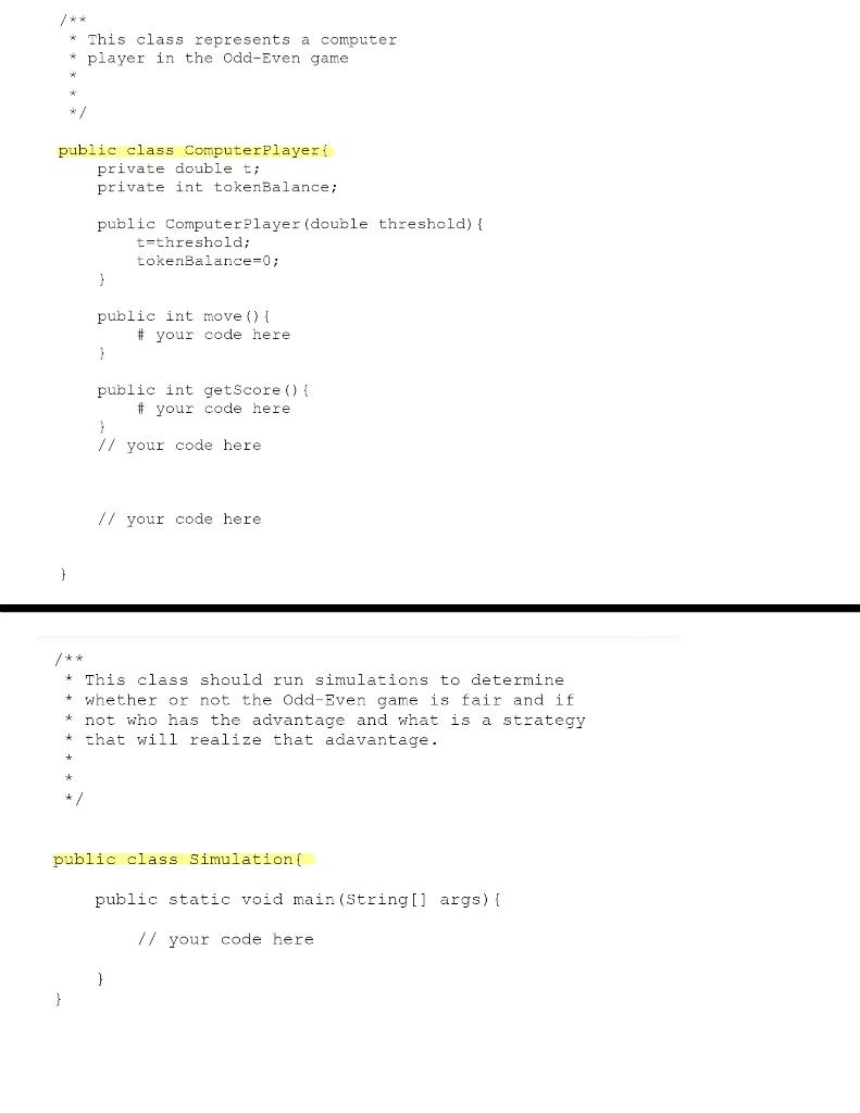 IN JAVA Consider the following game between two | Chegg.com