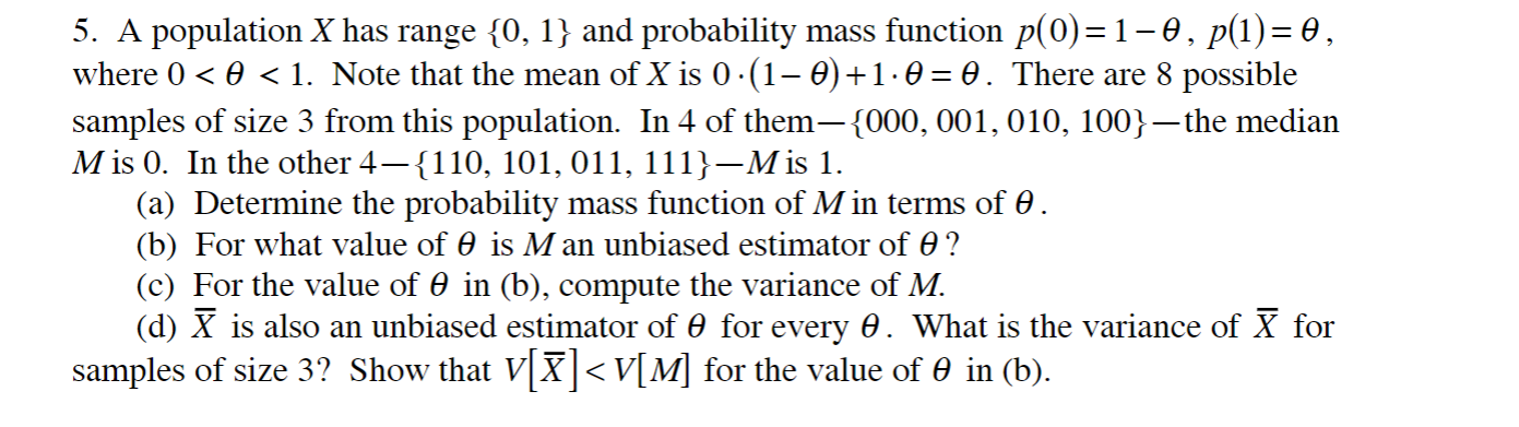5. A population X has range {0,1} and probability | Chegg.com