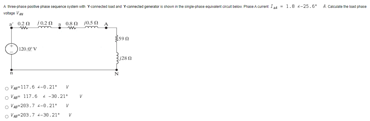 Solved A. Calculate the load phase A three-phase positive | Chegg.com