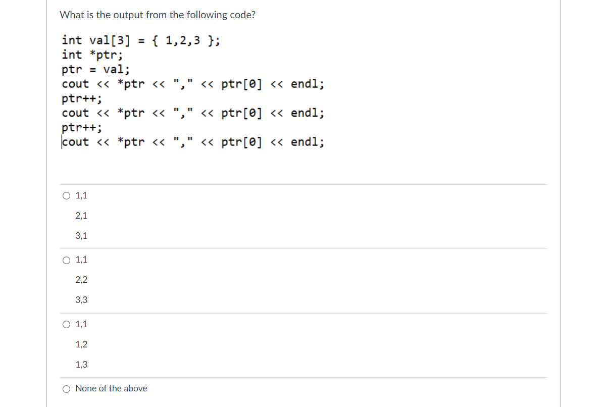 Solved What is the output from the following code? int | Chegg.com
