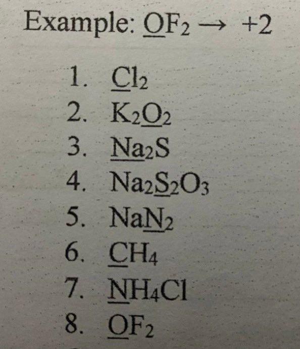Solved Example: OF2 → +2 1. Cl2 2. K2O2 3. Na2S 4. Na2S2O3 | Chegg.com