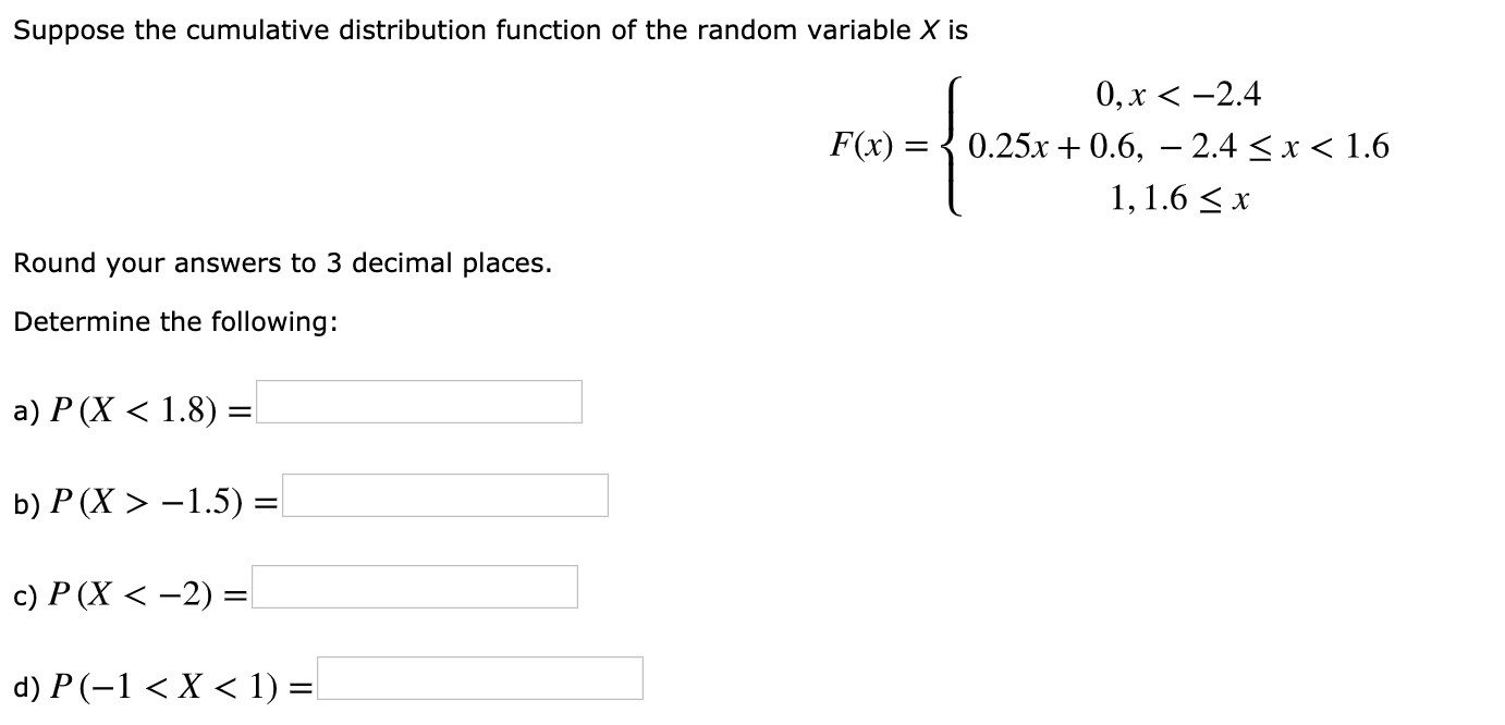 Solved Suppose the cumulative distribution function of the | Chegg.com