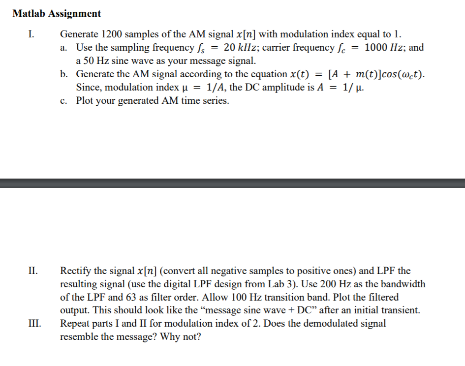 Solved The amplitude modulated (AM) signal is obtained as: | Chegg.com