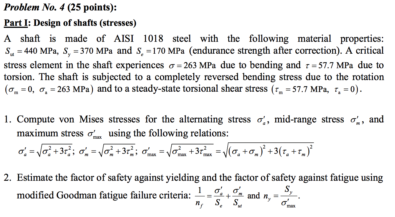Solved Problem No. 4 (25 points): Part I: Design of shafts | Chegg.com