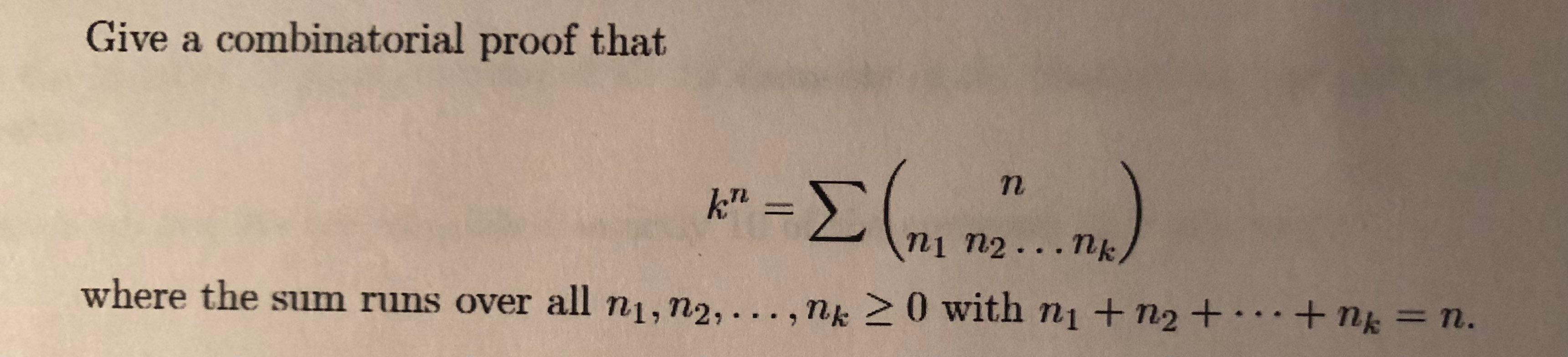 Give a combinatorial proof that n kn -Σ(") (m. ni | Chegg.com