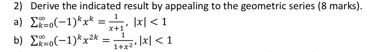 [Solved]: 2) Derive the indicated result by appealing to th