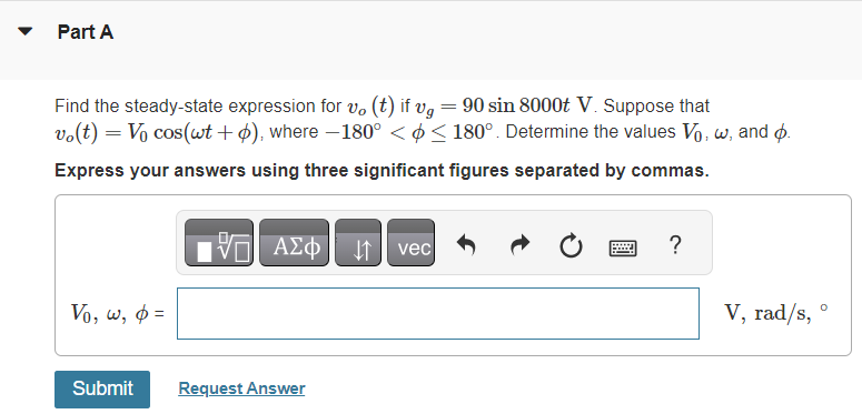 Solved 1 of 1Find the steady-state expression for vo(t) if | Chegg.com