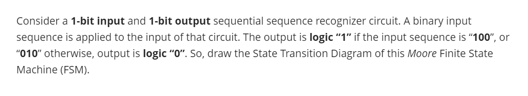 Solved Consider A 1 Bit Input And 1 Bit Output Sequential
