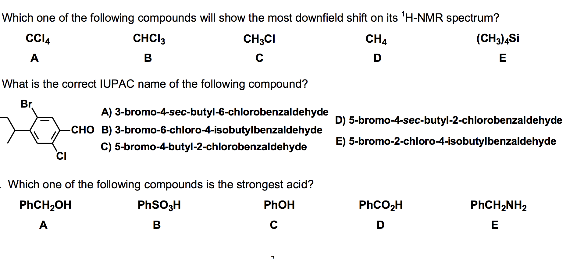 Solved Which one of the following compounds will show the | Chegg.com