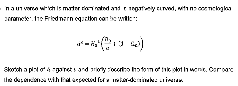 Solved In A Universe Which Is Matter Dominated And Is