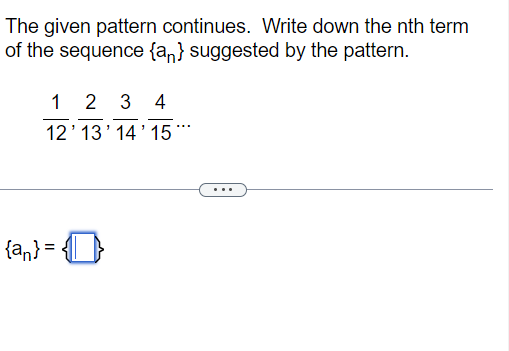 Solved The given pattern continues. Write down the nth | Chegg.com