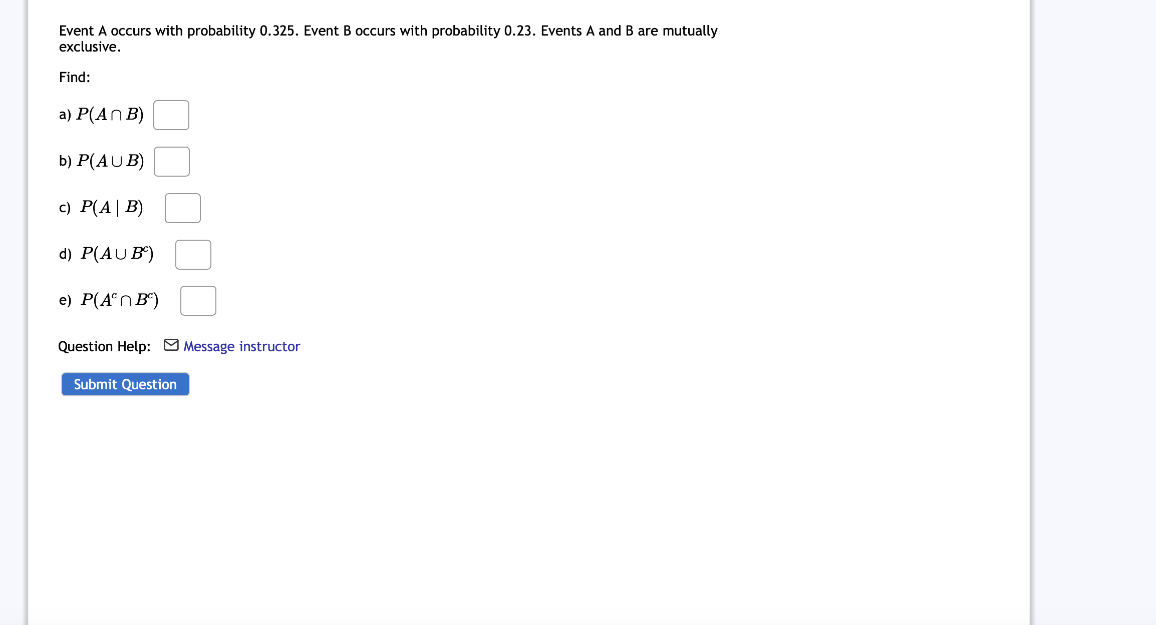 Solved Event A occurs with probability 0.325 . Event B | Chegg.com